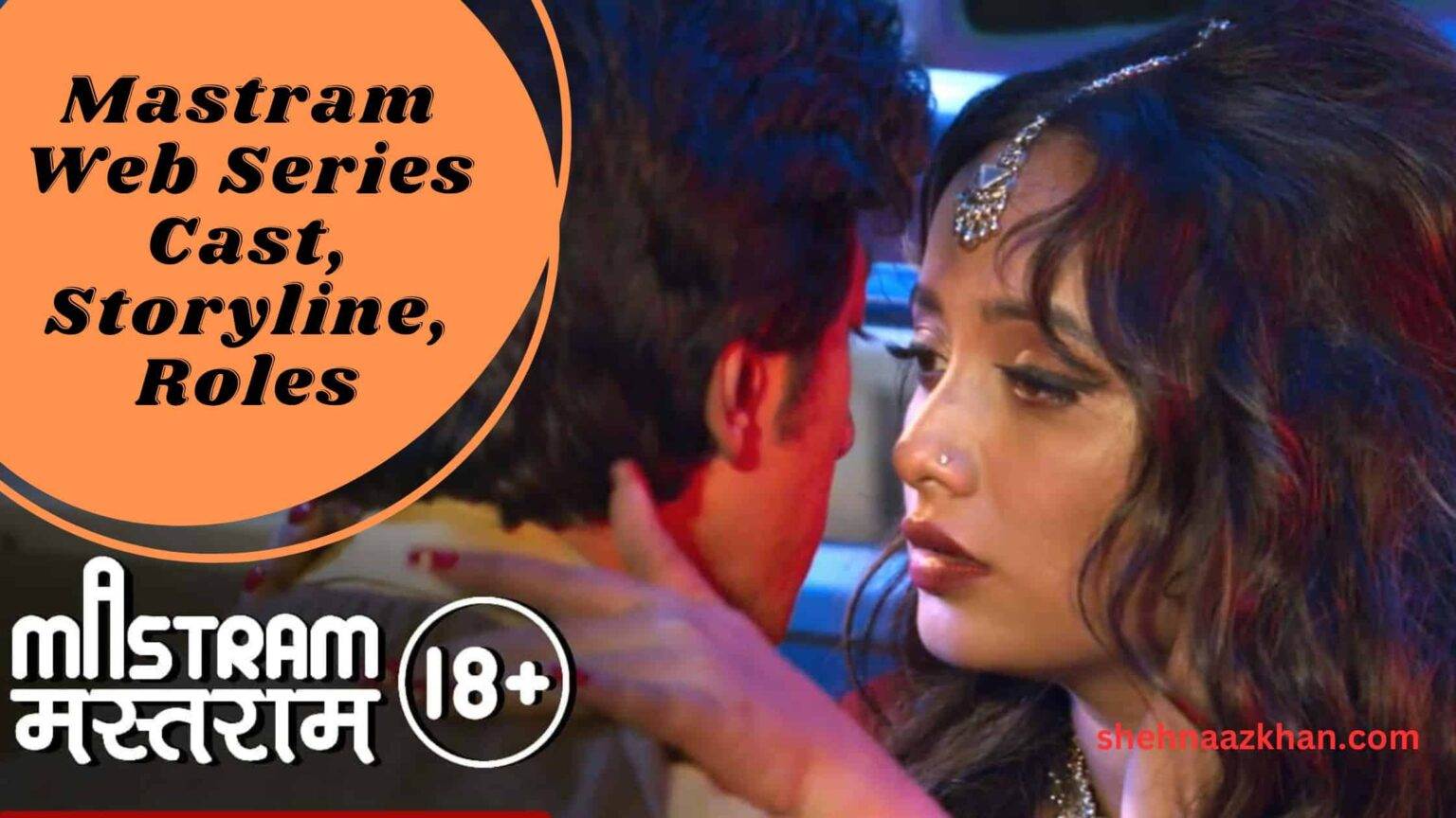 Mastram Cast Actors, Web Series, Release Date, Wiki, & More